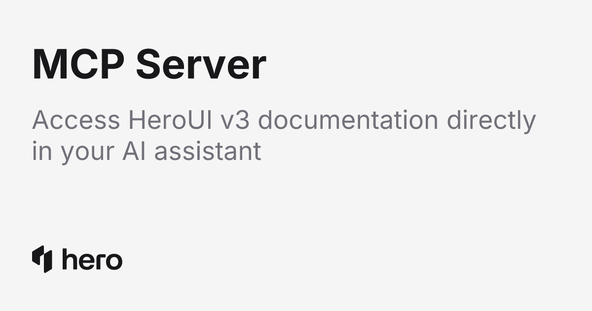 MCP Server | HeroUI v3 (Previously NextUI) - Beautiful by default, customizable by design.